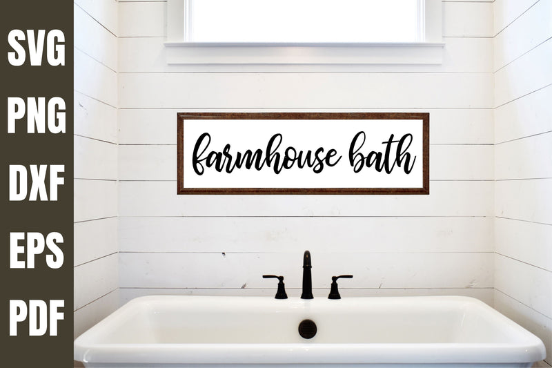 Farmhouse Bath Sign - SVG for Farmhouse Bathroom Sign - So Fontsy