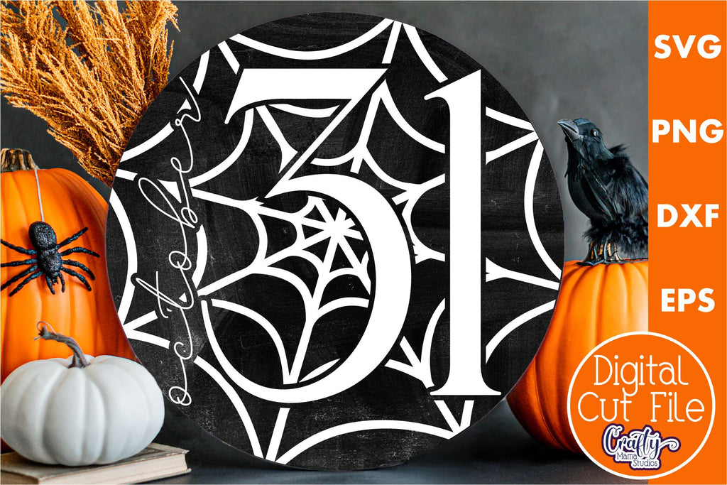 Farmhouse Halloween Round Sign, October 31st Svg Cut File - So Fontsy
