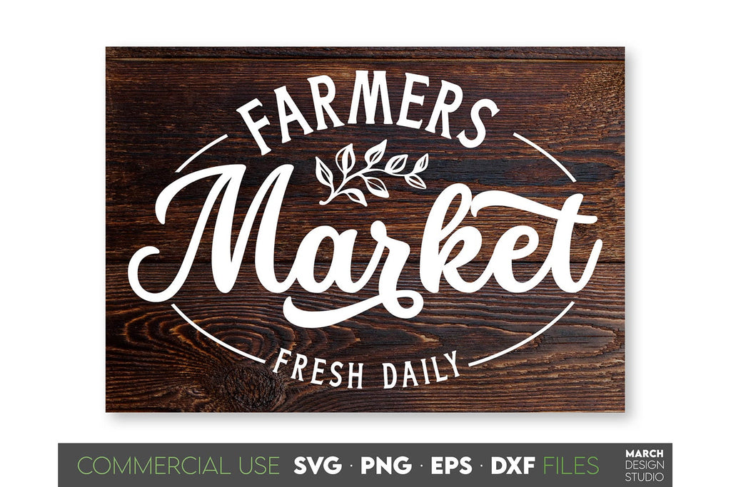 Farmhouse Market Sign SVG, Farmers Market SVG PNG DXF EPS - So Fontsy