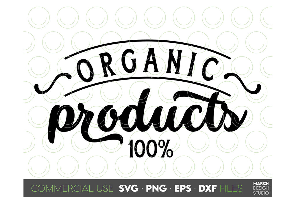 Farmhouse Sign SVG, Organic Products SVG, Market Sign SVG - So Fontsy