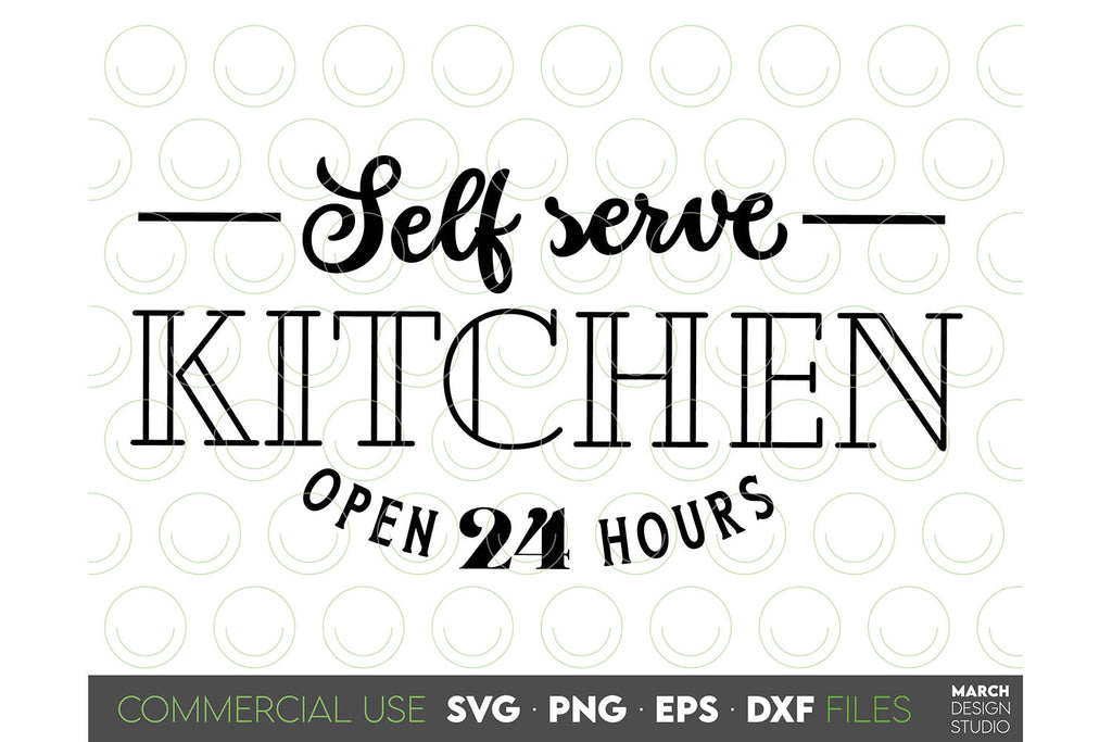 Farmhouse Sign SVG, Self Serve Kitchen SVG, Market Sign SVG - So Fontsy