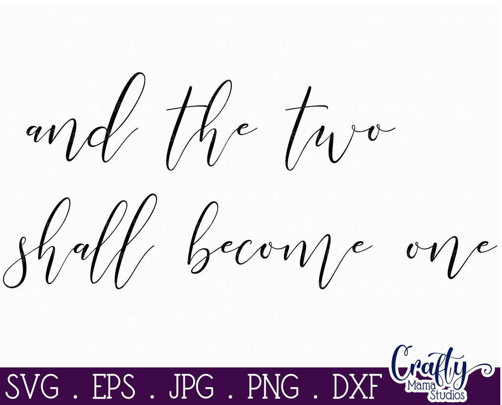 Farmhouse Svg, Home Sign, Love Quote, Two Shall Become One - So Fontsy