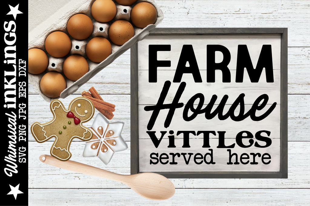 Farmhouse Vittles SVG - So Fontsy