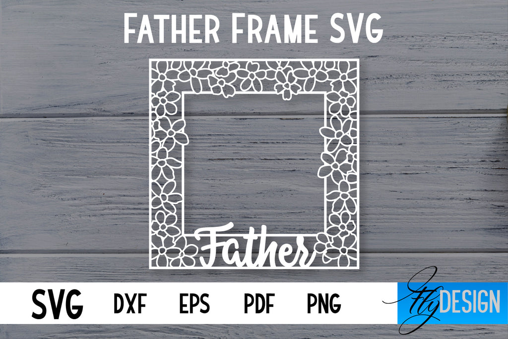 Father Frame SVG | I love Dad Frame SVG | Daddy SVG - So Fontsy