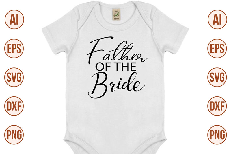 Father of the Bride svg - So Fontsy