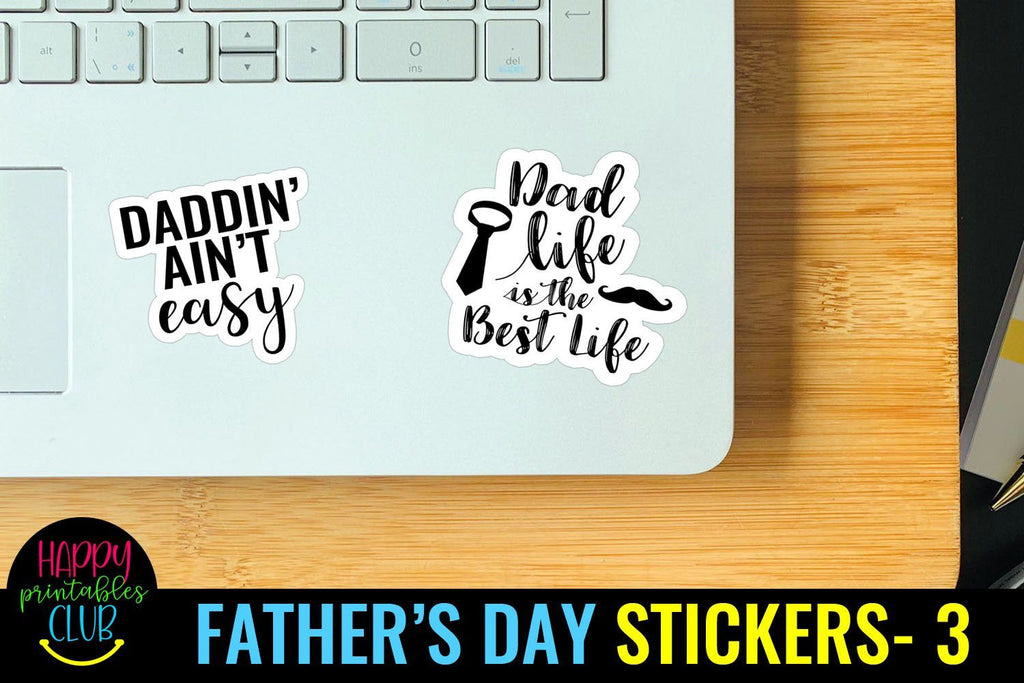 Father's Day Stickers 3- Dad Stickers- Printable Stickers - So Fontsy