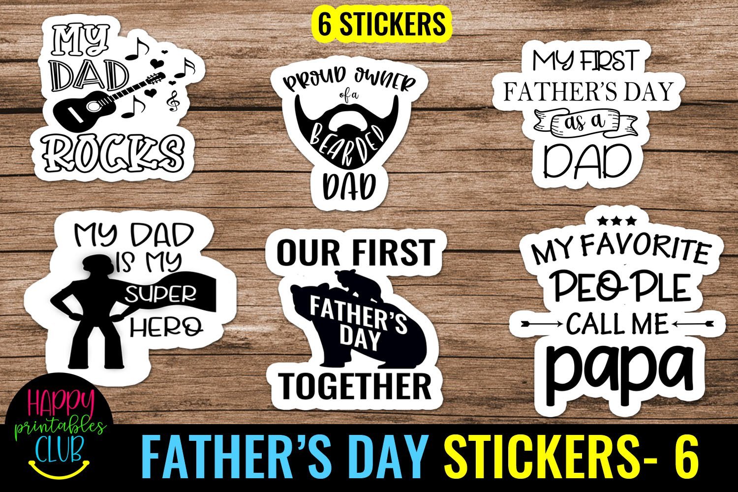 Father's Day Stickers 6- Dad Stickers- Printable Stickers - So Fontsy