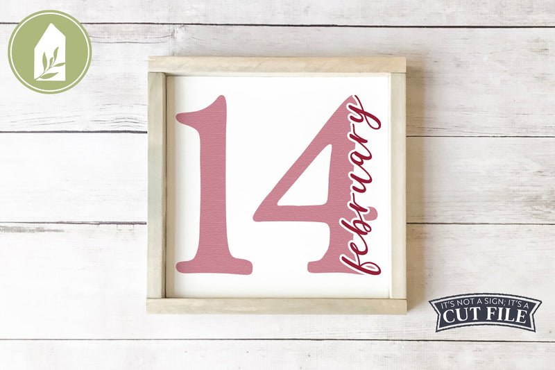 February 14 SVG | Valentine's Day SVG | Valentines Sign - So Fontsy