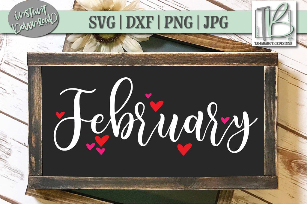 February SVG File, Valentine's Sign SVG File - So Fontsy
