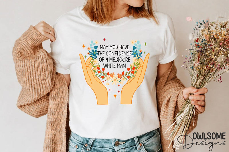 Feminist May You Have The Confidence PNG - So Fontsy