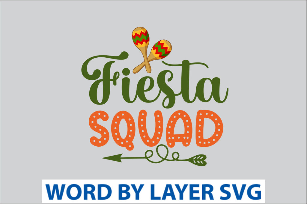 Fiesta Squad SVG Design - So Fontsy