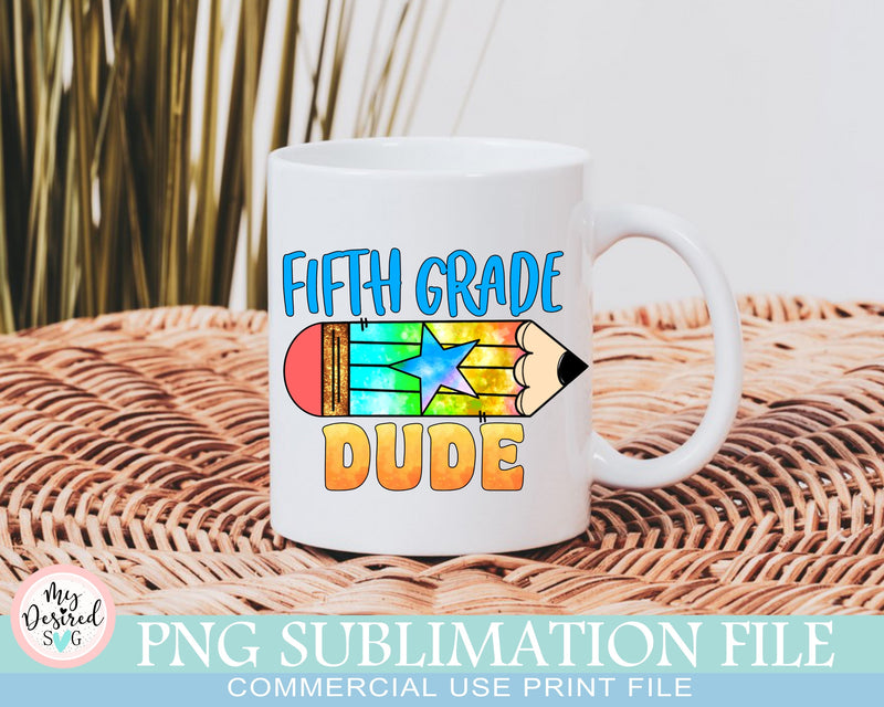 Fifth Grade DUDE PNG, School Designs - So Fontsy