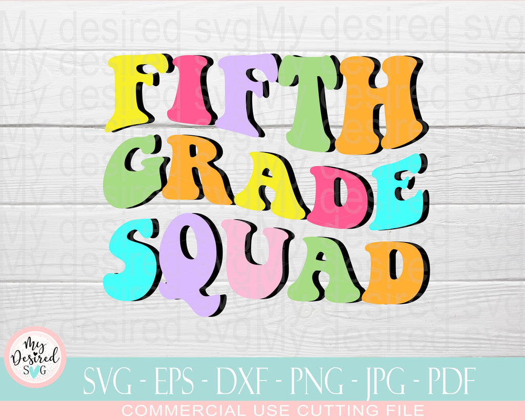 Fifth grade squad SVG, Back to School Design - So Fontsy