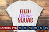 Fifth Grade Squad Svg Cut File - So Fontsy
