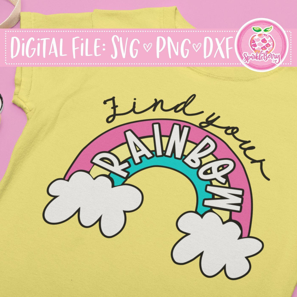 Find Your Rainbow SVG - So Fontsy
