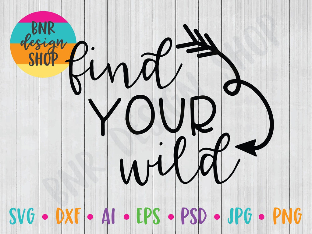 Find Your Wild SVG - So Fontsy