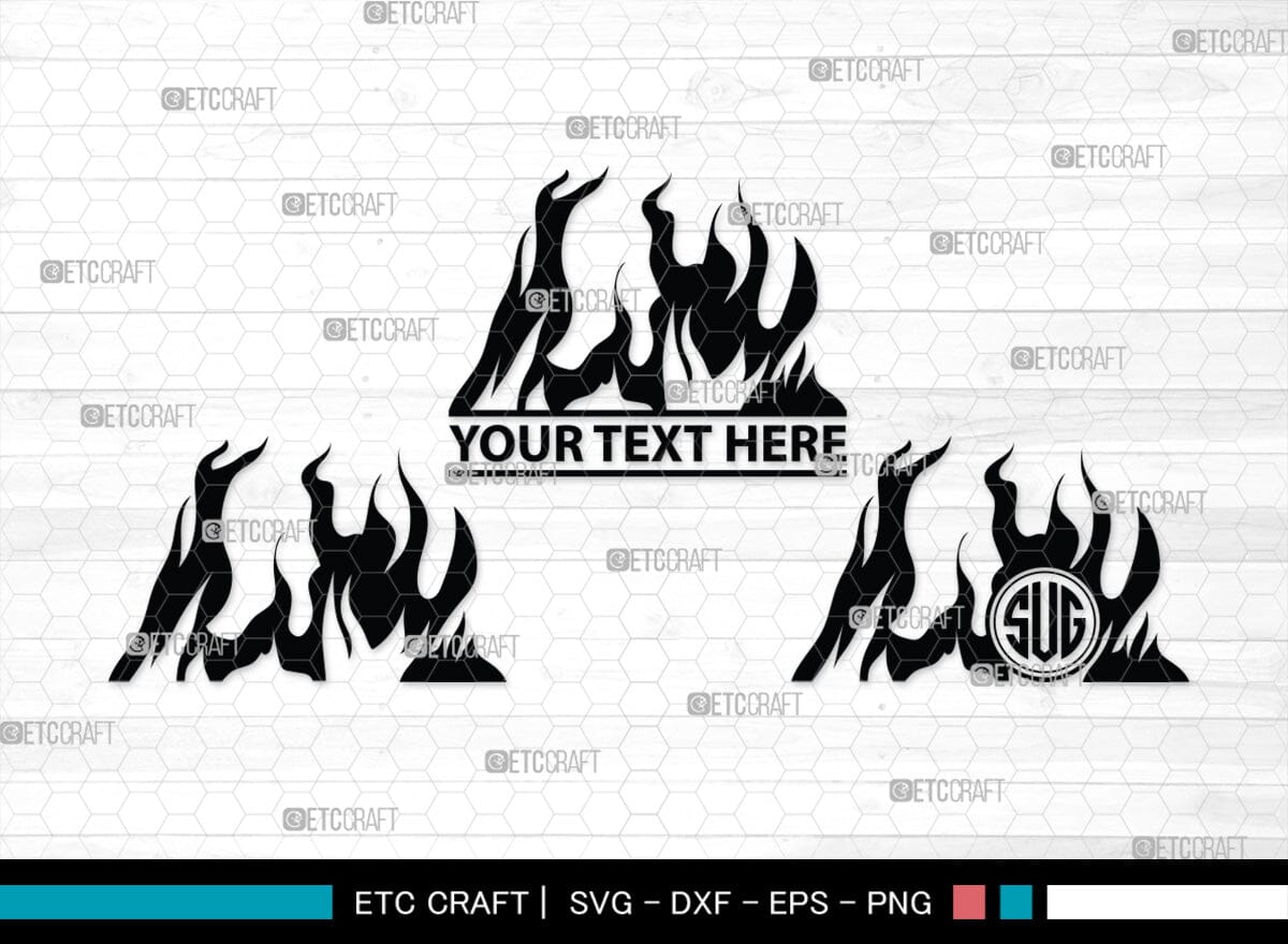 Fire Monogram, Fire Silhouette, Fire SVG, Flames Svg, Fire Flame Svg ...