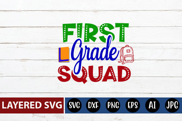 First Grade Squad SVG cut file - So Fontsy