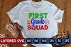 First Grade Squad Svg cut file - So Fontsy