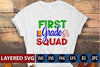 First Grade Squad Svg cut file - So Fontsy