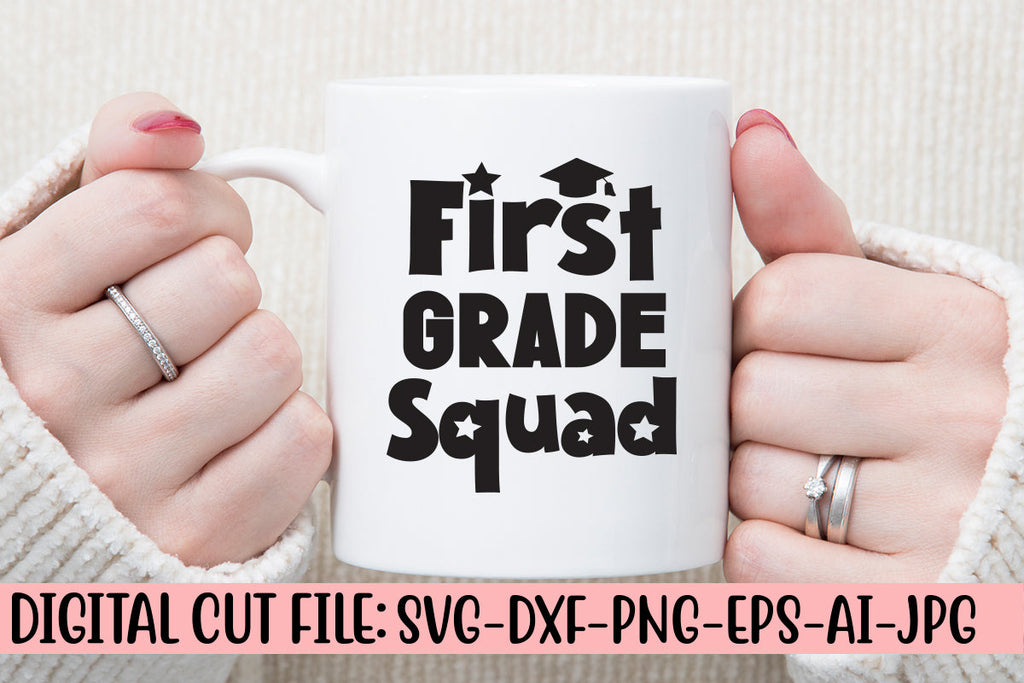 First Grade Squad SVG Cut File - So Fontsy
