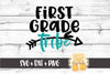 First Grade Tribe - School SVG PNG DXF Cut File - So Fontsy