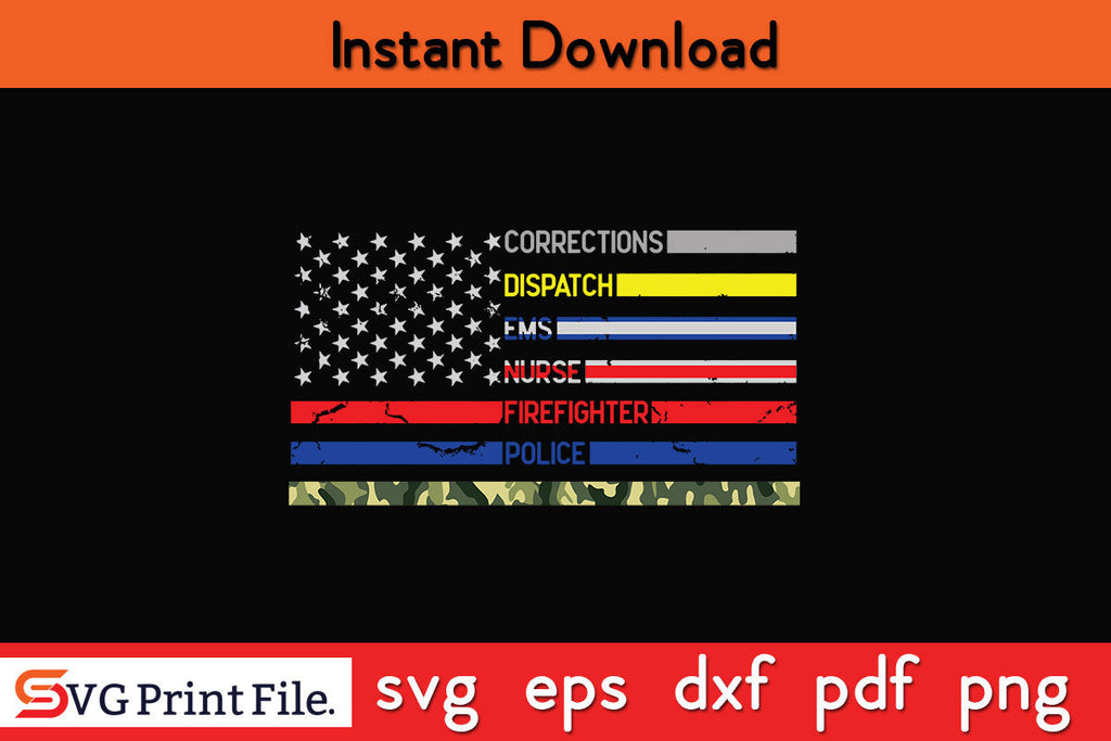 First Responders Hero Flag Nurse EMS Police Firefighter Military Svg ...