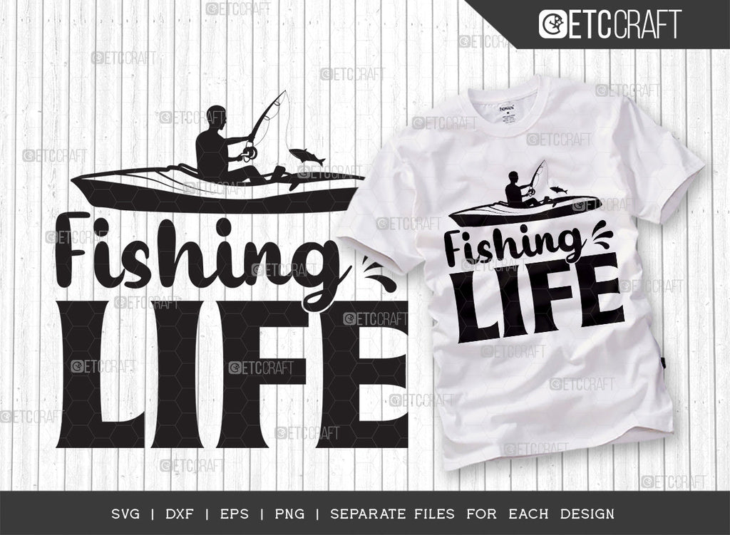 Fishing Life SVG Cut File, Fishing Rod Svg, Happy Fishing Svg, Fishing ...
