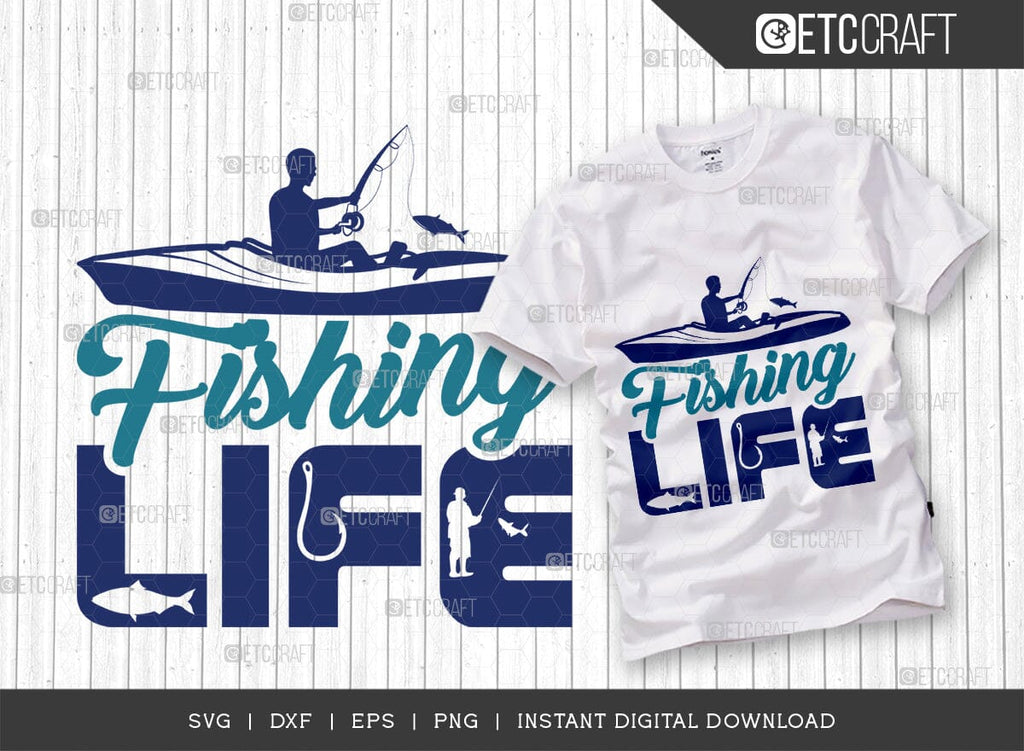 Fishing Life SVG Cut File, Happy Fishing Svg, Fishing Quotes, Fishing ...