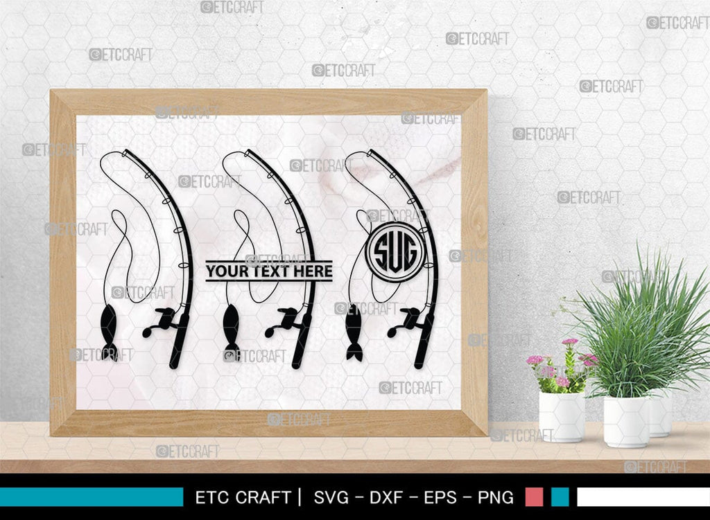 Fishing Rod Monogram, Fishing Rod Silhouette, Fishing Rod SVG, Fishing ...