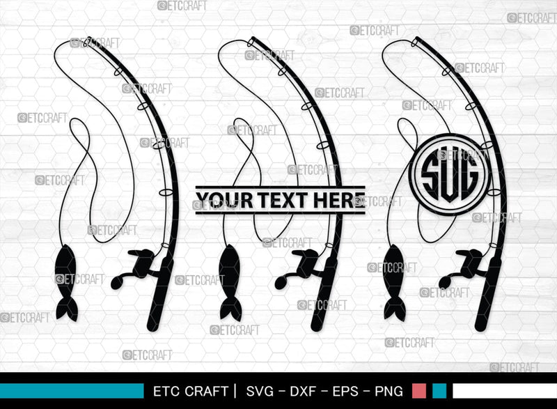 Fishing Rod Monogram, Fishing Rod Silhouette, Fishing Rod SVG, Fishing ...