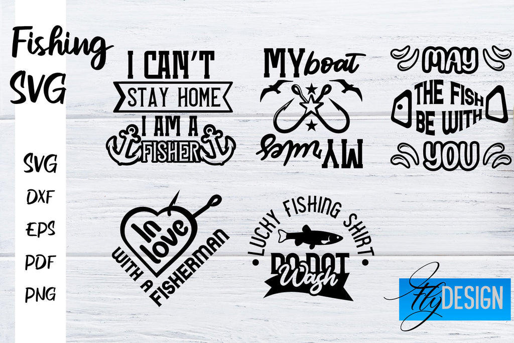 Fishing SVG Bundle | Fishman SVG | Funny Quotes SVG Bundle - So Fontsy