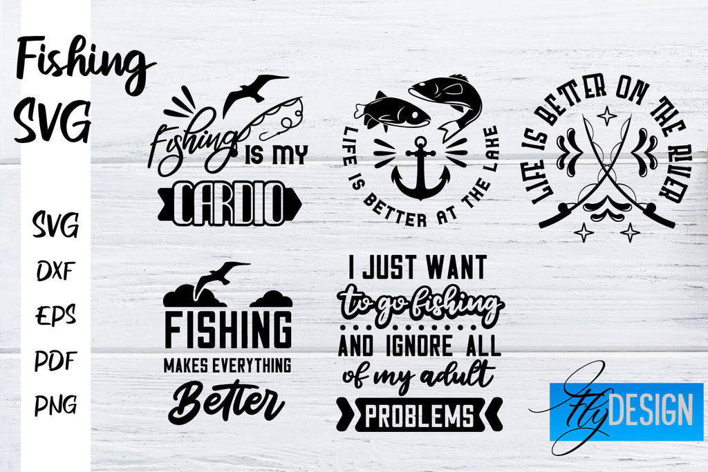 Fishing SVG Bundle | Fishman SVG | Funny Quotes SVG Bundle - So Fontsy