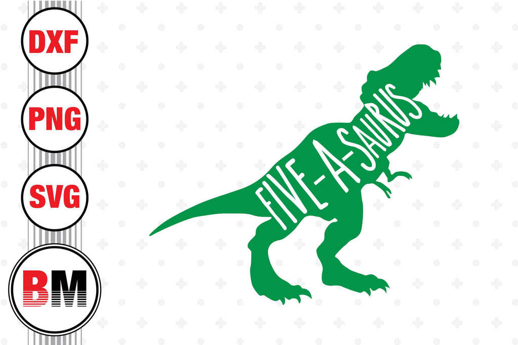 Five A Saurus SVG, PNG, DXF Files - So Fontsy