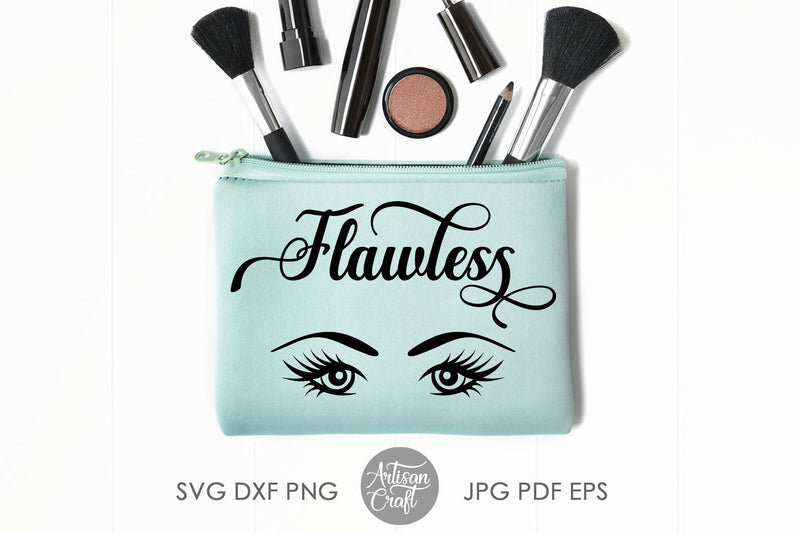 Flawless SVG Makeup bag quotes | So Fontsy