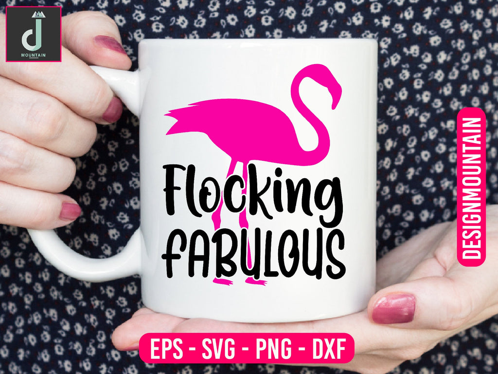 Flocking fabulous svg cut files - So Fontsy