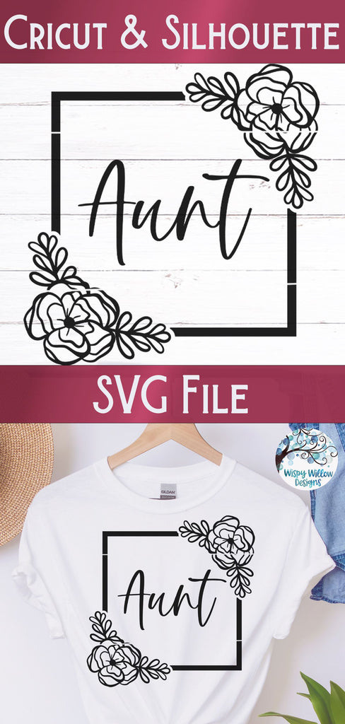 Floral Aunt SVG - So Fontsy