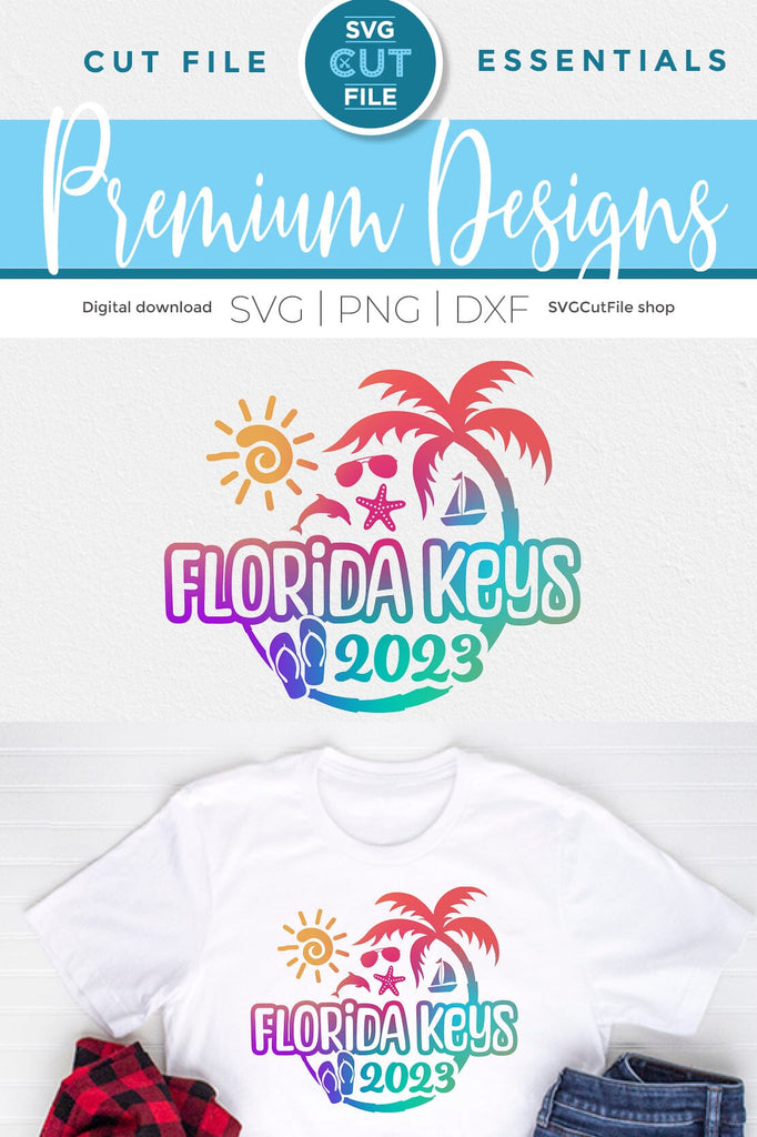 Florida Keys svg - Great for a 2023 Florida Vacation or Trip - So Fontsy