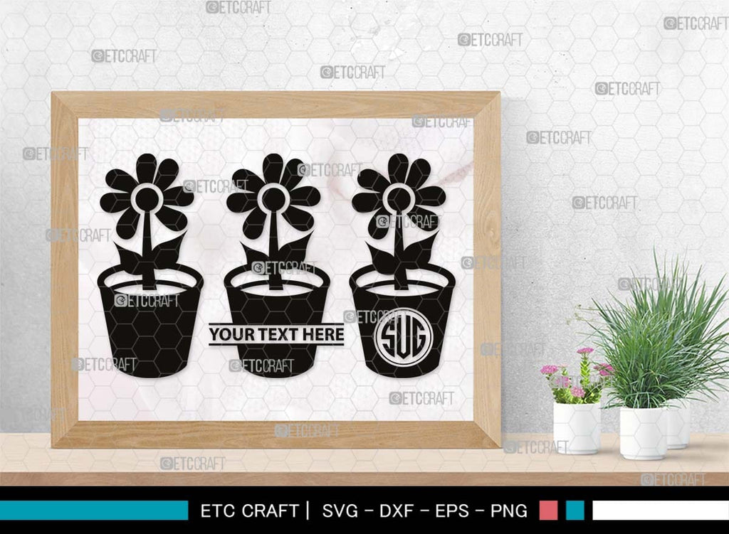 Flower In Pot Monogram, Flower In Pot Silhouette, Flower In Pot SVG ...