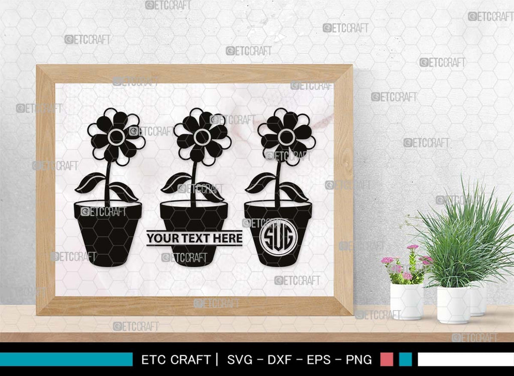 Flower In Pot Monogram, Flower In Pot Silhouette, Flower In Pot SVG ...