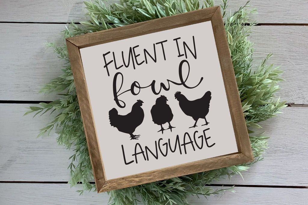Fluent in Fowl Language SVG - So Fontsy