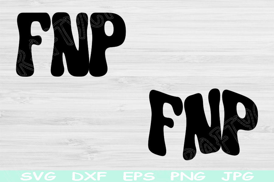 FNP Svg Dxf Png Eps Cut Files, Family Nurse Svg, Nurse Practitioner Svg ...