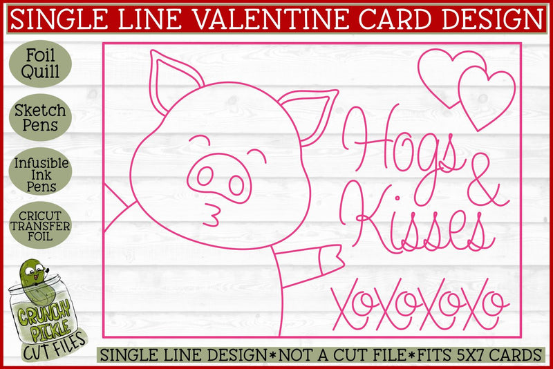 Foil Quill Valentine Card Hogs & Kisses / Single Line Sketch SVG - So ...