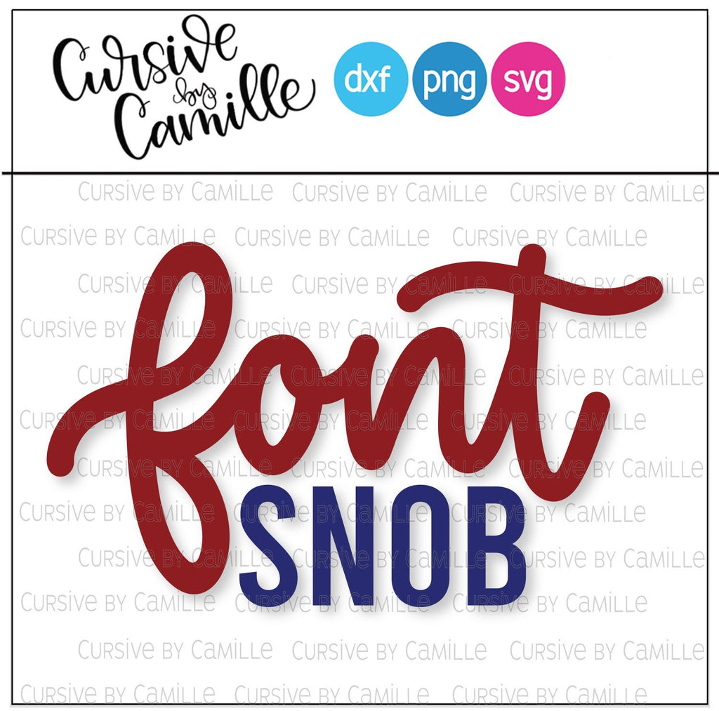 Font Snob Hand Lettered SVG Cut File - So Fontsy