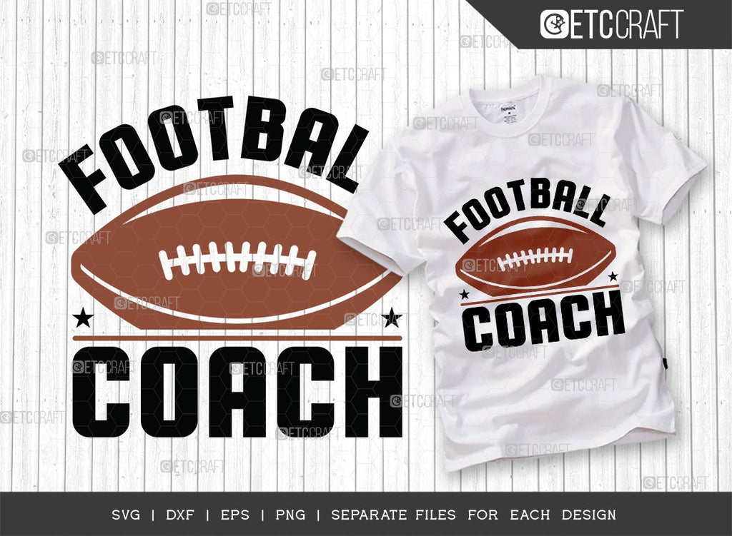 Football Coach SVG Cut File | Sports Svg | Football Svg | Coach Svg ...