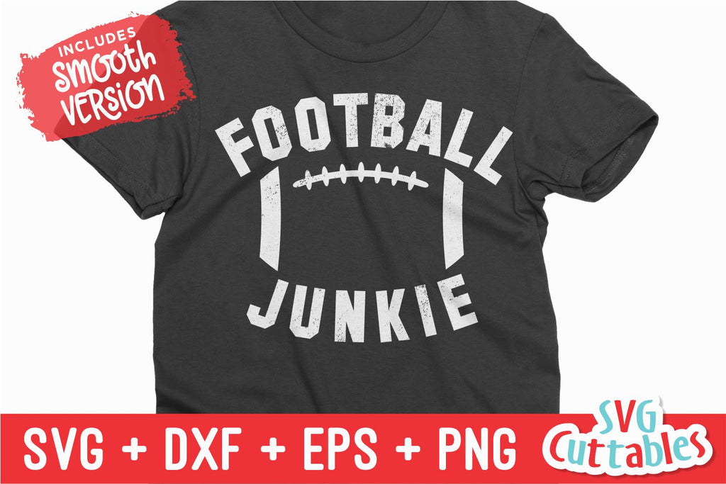 Football Junkie svg - Football svg - dxf - eps - Football Cut File - F ...