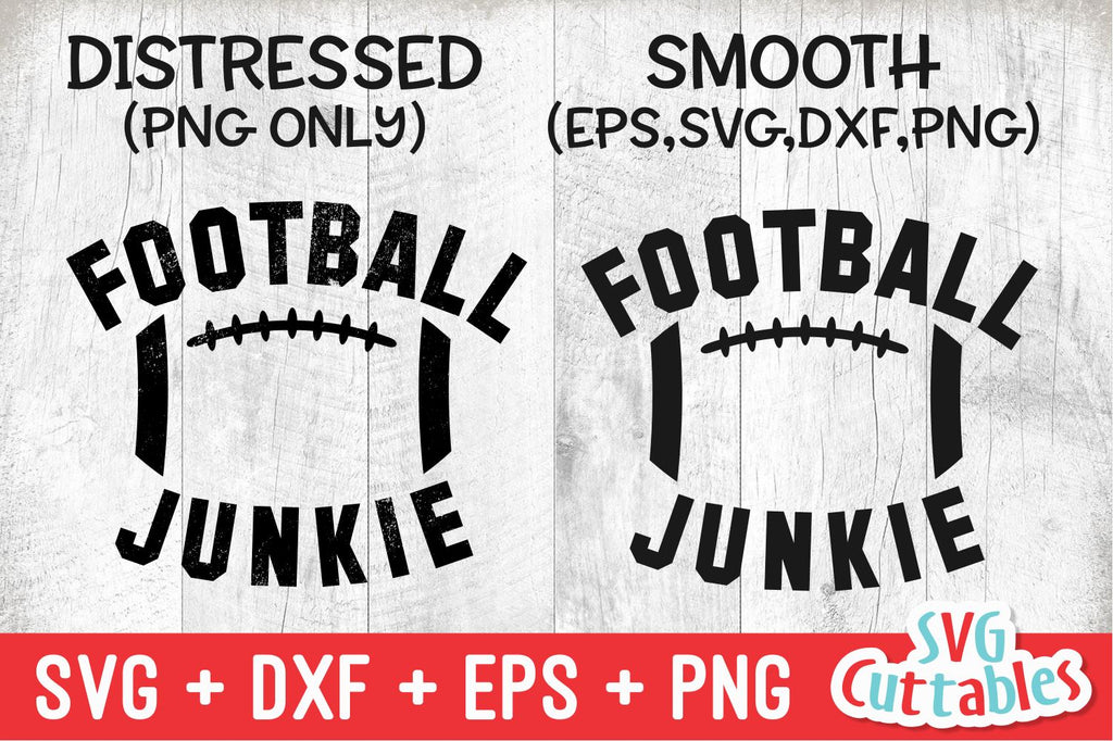 Football Junkie svg - Football svg - dxf - eps - Football Cut File - F ...