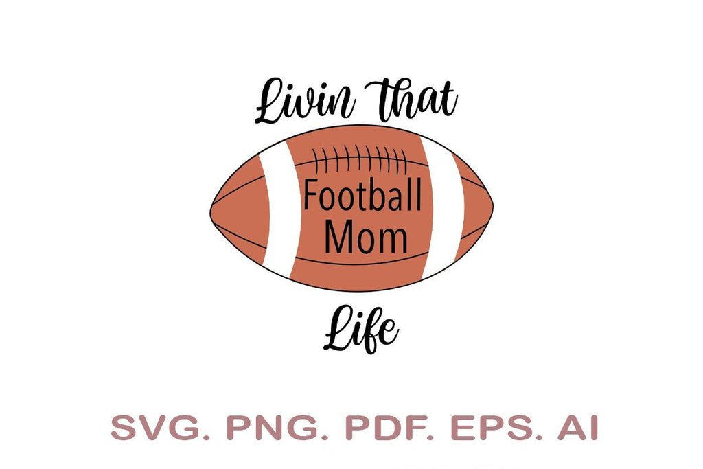 Football Mom SVG, Football SVG - So Fontsy