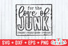 For The Love Of Junk svg - Yard Sale Cut File - Thrift Store svg - dxf ...