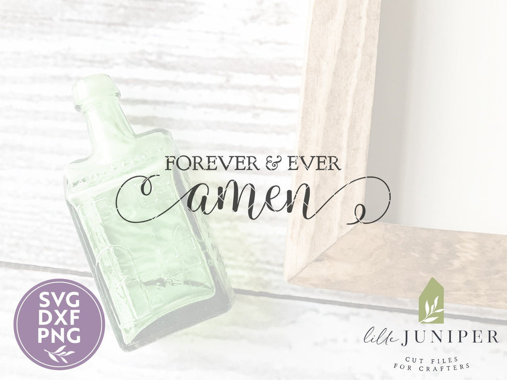 Forever And Ever Amen SVG | Religious SVG | Farmhouse Sign Design - So ...